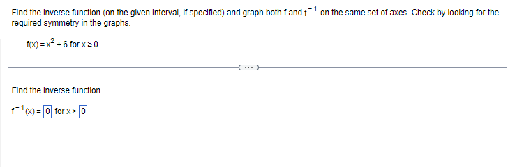 Solved Find the inverse function (on the given interval, if | Chegg.com