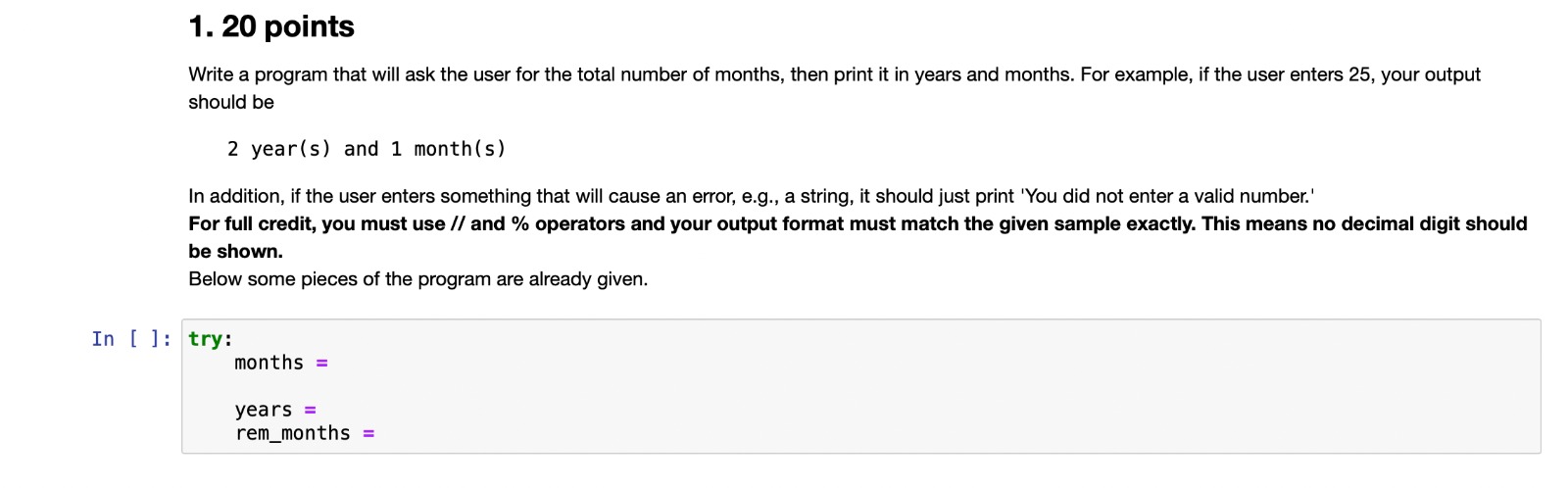 Solved 1 20 Points Write A Program That Will Ask The User