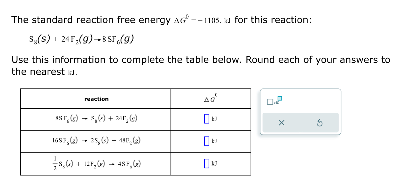Solved The standard reaction free energy ΔG0=−1105.kJ for | Chegg.com