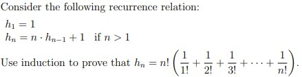 Solved Consider the following recurrence relation: h = 1 hn | Chegg.com
