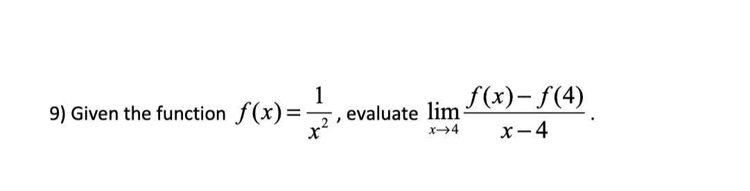 Solved 9) Given the function f(x)=x21, evaluate | Chegg.com