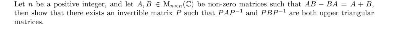 Solved Let n be a positive integer, and let A, B E Mnxn(C) | Chegg.com