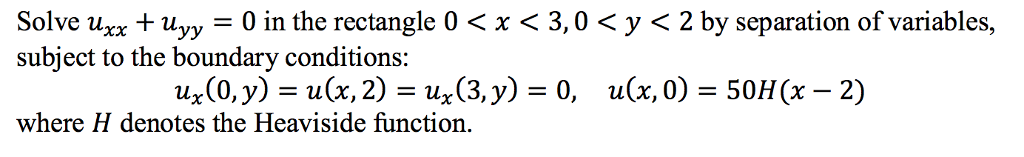 Solved Solve uxx + uyy-0 in the rectangle 0 subject to the | Chegg.com