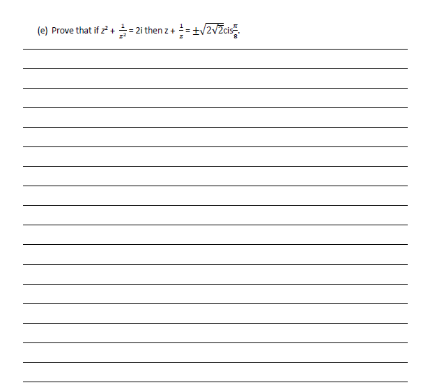 Solved z2+z21=2i then z+z1=±22cis8π | Chegg.com