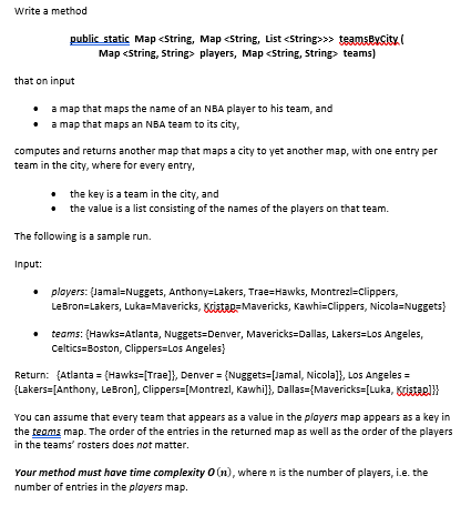 Solved Write a method public static Map>> teamsbysity Map | Chegg.com