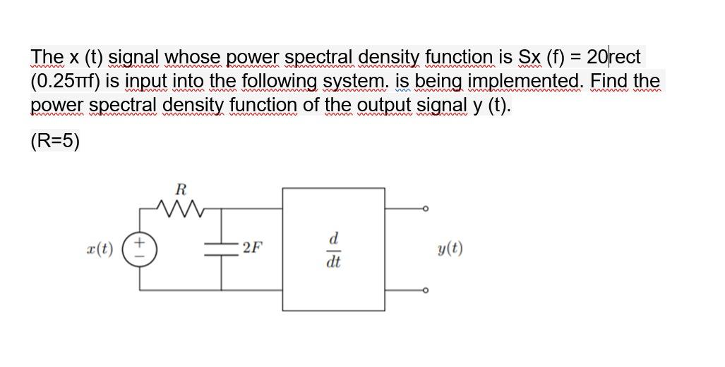 Solved The x (t) signal whose power spectral density | Chegg.com