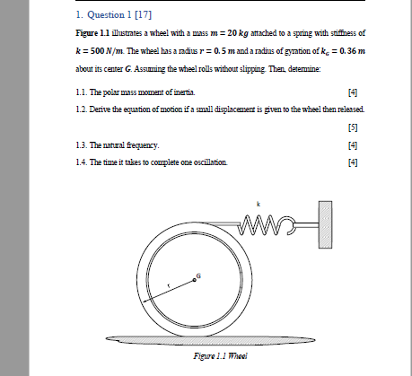 Solved 1. Question 1 [17] Figure 11 illustrates a wheel with | Chegg.com