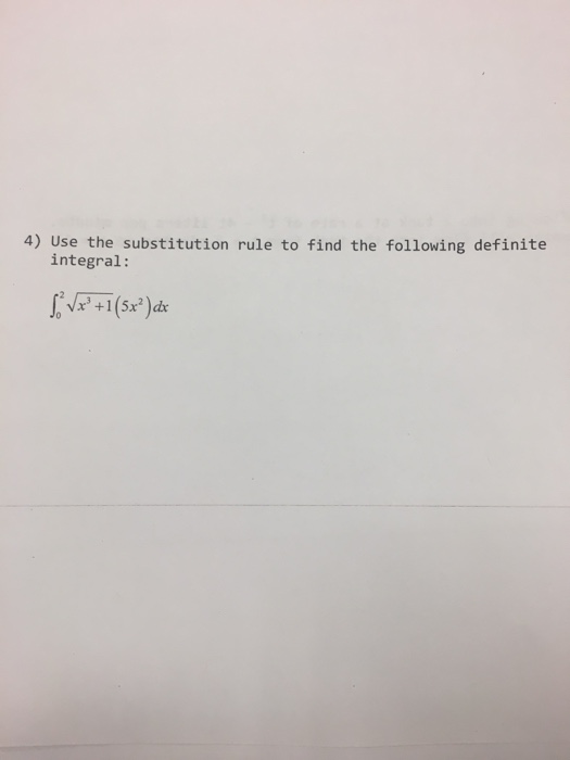 Solved Use the substitution rule to find the following | Chegg.com