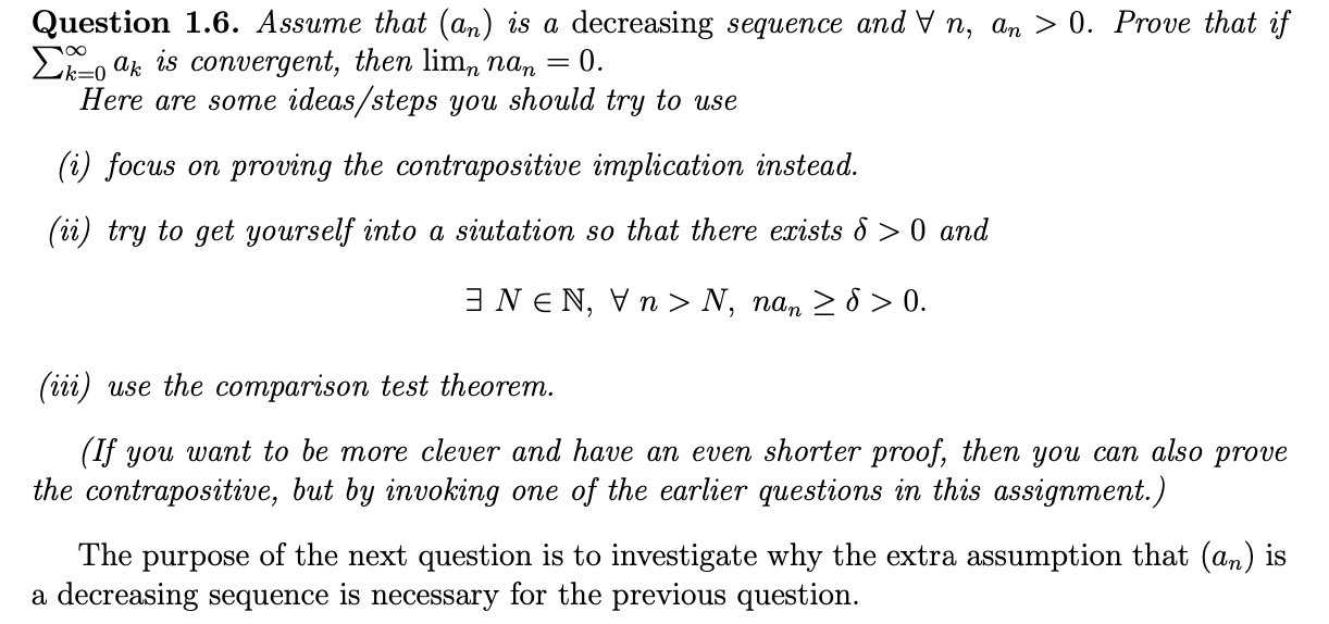 Solved Question 1.6. Assume that (an) is a decreasing | Chegg.com