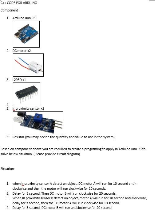 C++ CODE FOR ARDUINO Component 1. Arduino uno R3 2. | Chegg.com