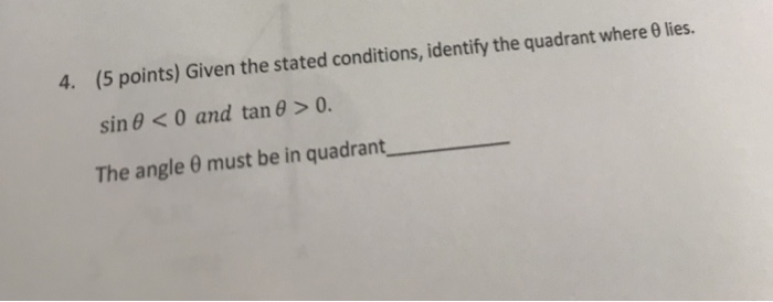 Solved (5 points) Given the stated conditions, identify the | Chegg.com