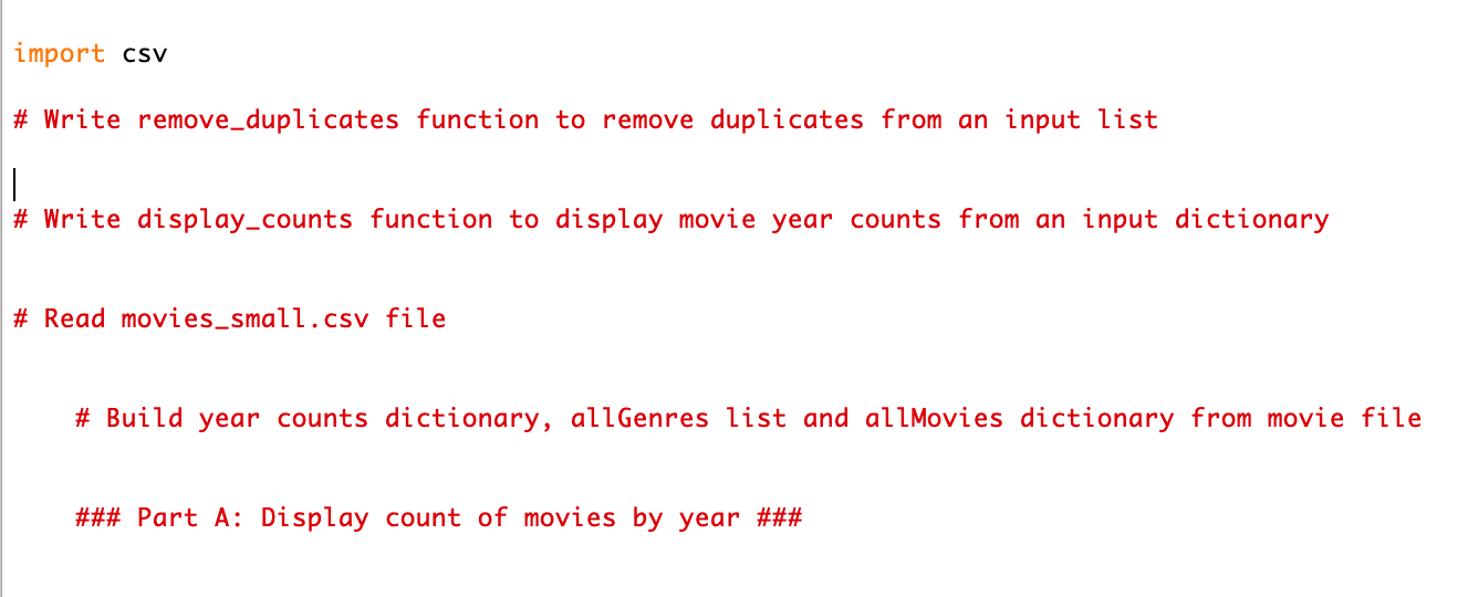 Solved I need to open a csv file that contains movies, the | Chegg.com