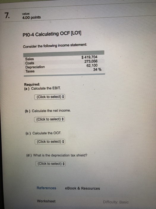 Solved value: 4.00 points P10-4 Calculating OCF [LO1] | Chegg.com