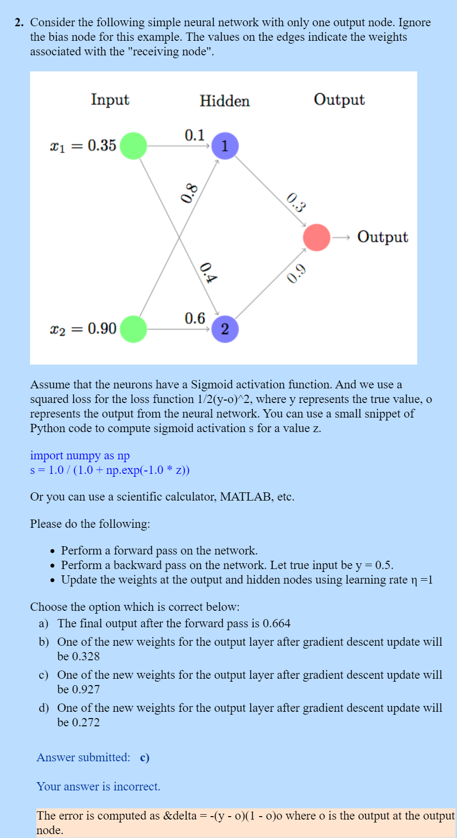 2. Consider the following simple neural network with | Chegg.com