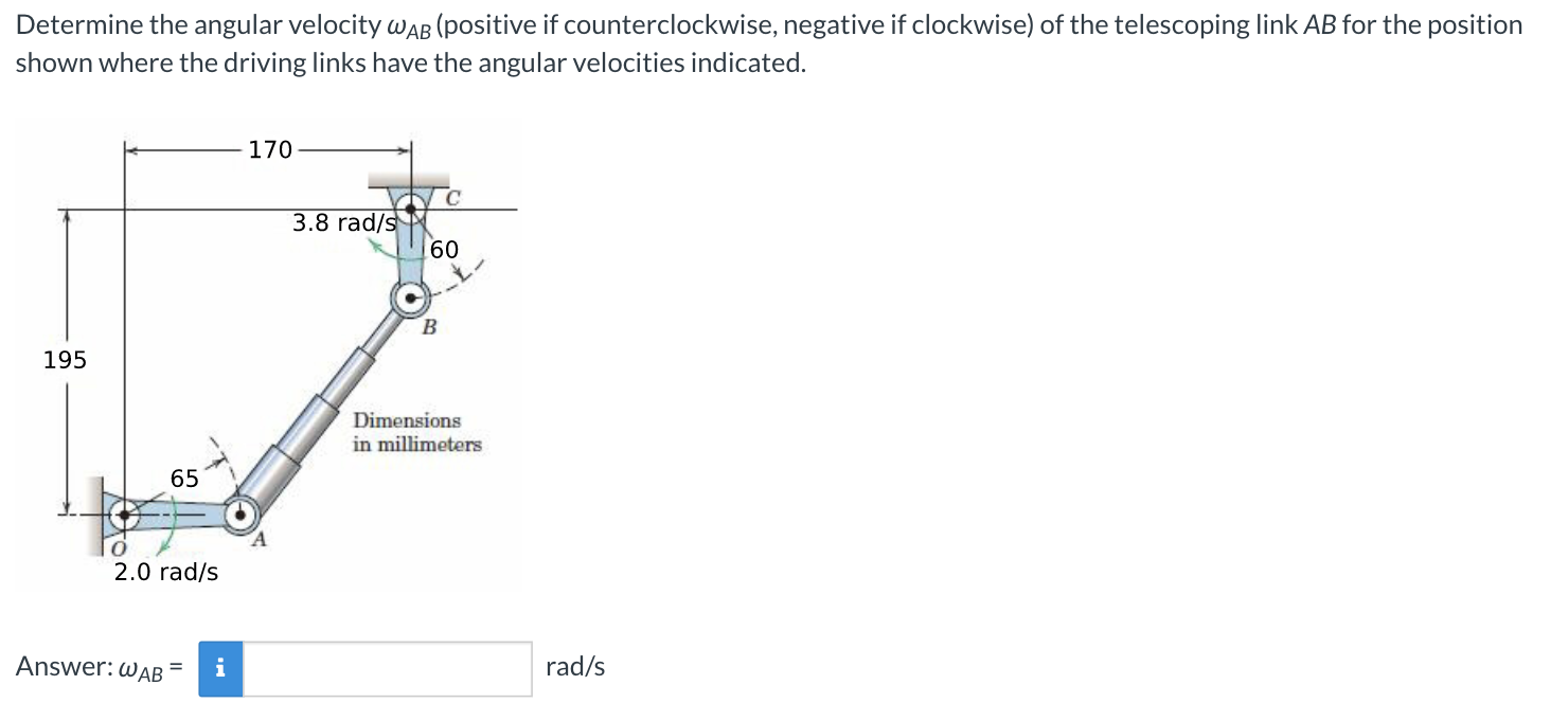 Solved Determine the angular velocity ωAB (positive if | Chegg.com