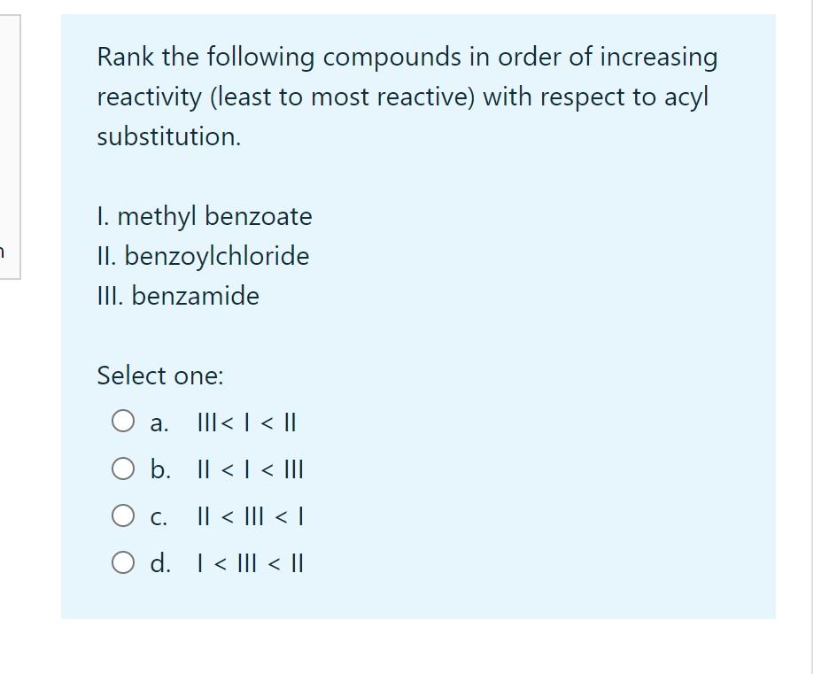 Solved The behavior of acid chlorides is different from that | Chegg.com
