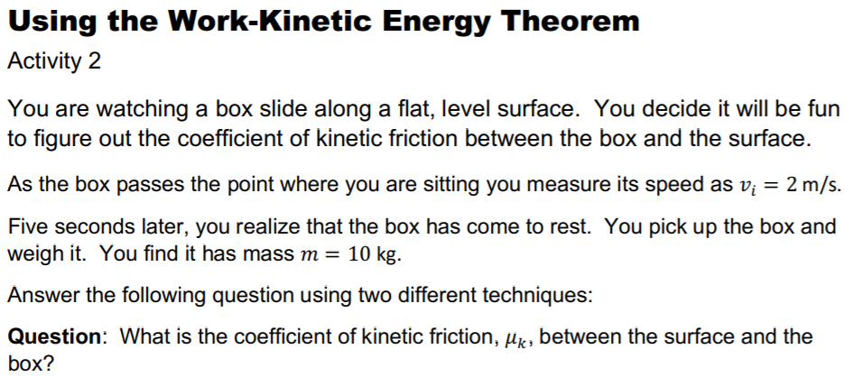 Solved Using the Work-Kinetic Energy Theorem Activity 2 You | Chegg.com