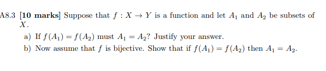 Solved 8.3[10 marks] Suppose that f:X→Y is a function and | Chegg.com