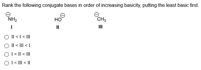 Solved Rank the following conjugate bases in order of | Chegg.com