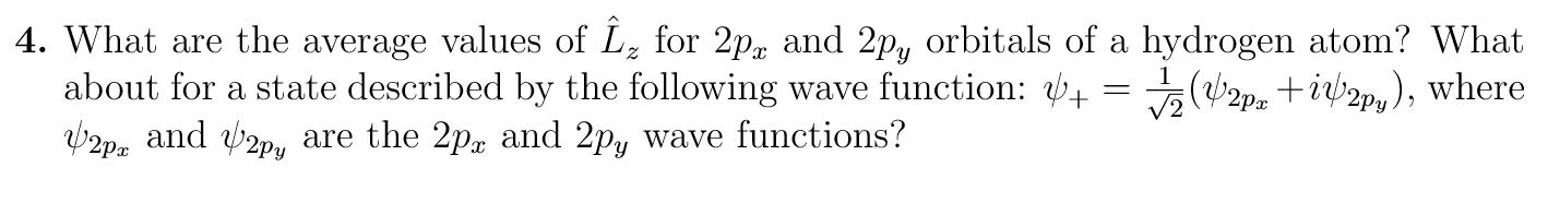 Solved 4. What are the average values of L2 for 2px and 2py | Chegg.com