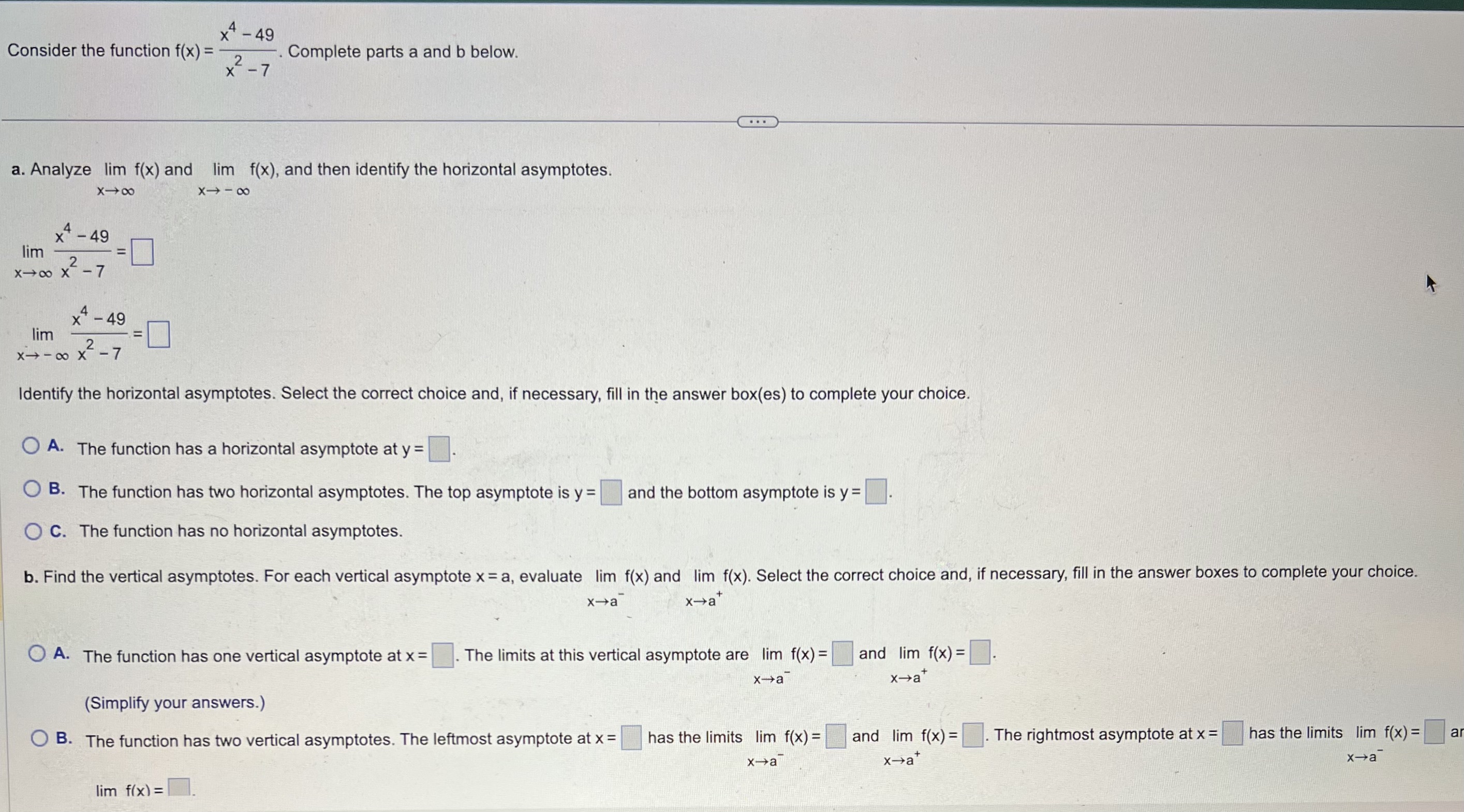 Solved Consider the function f(x)=x2−7x4−49. Complete parts | Chegg.com