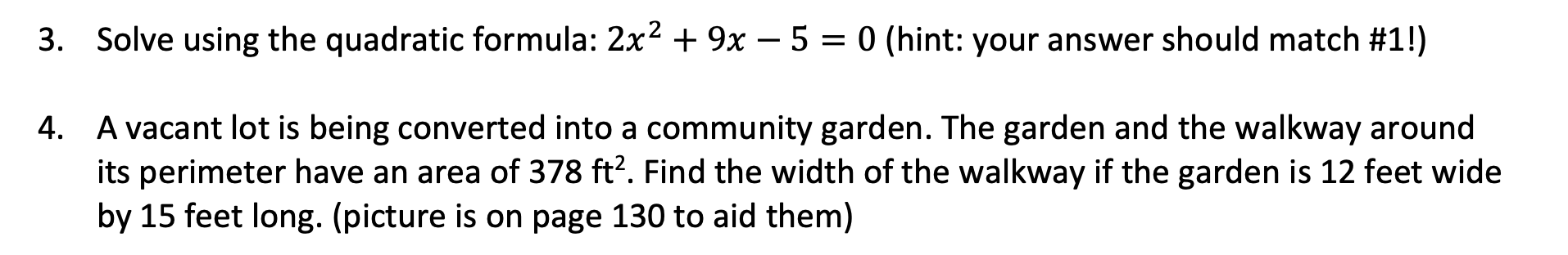Solved 3. Solve using the quadratic formula: 2x2 + 9x – 5 = | Chegg.com