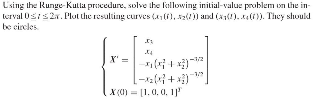 Using The Runge Kutta Procedure Solve The Following