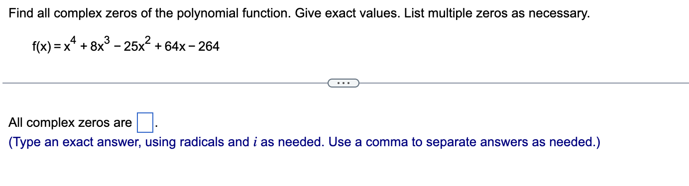 Solved Find all complex zeros of the polynomial function. | Chegg.com