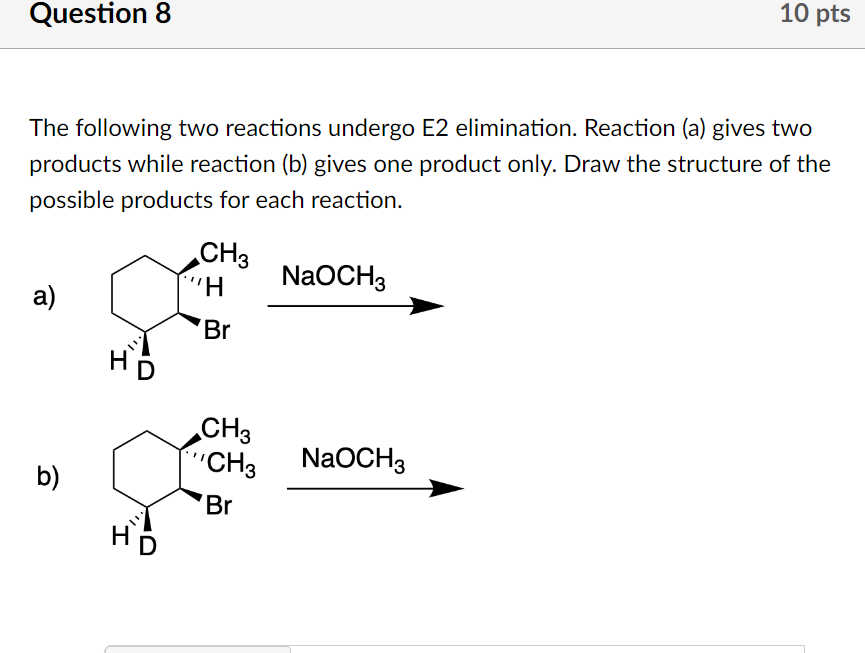 The following two reactions undergo E2 ﻿elimination. | Chegg.com