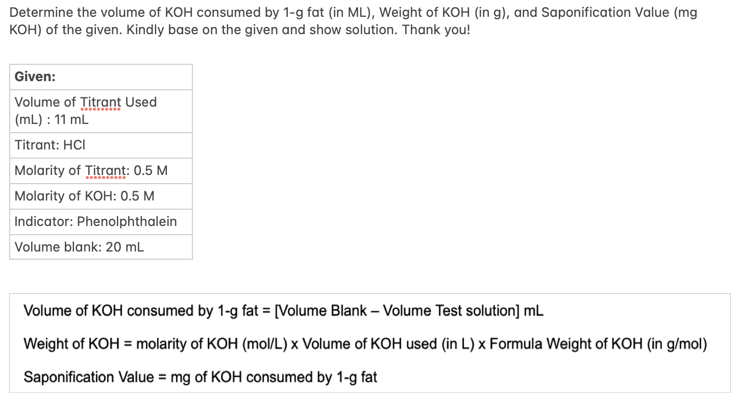 Solved Determine the volume of KOH consumed by 1-g fat (in | Chegg.com