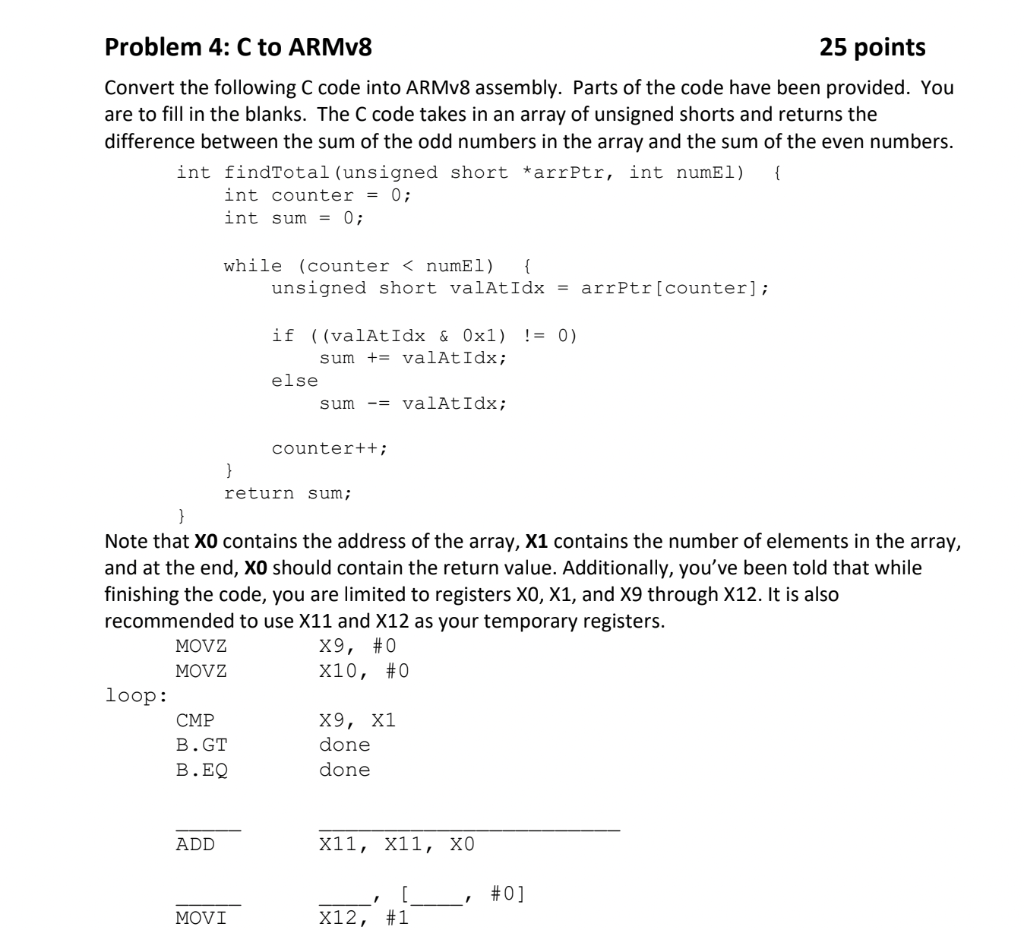 Solved Problem 4: C to ARMv8 25 points Convert the following | Chegg.com