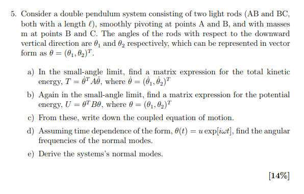 Solved 5. Consider a double pendulum system consisting of | Chegg.com