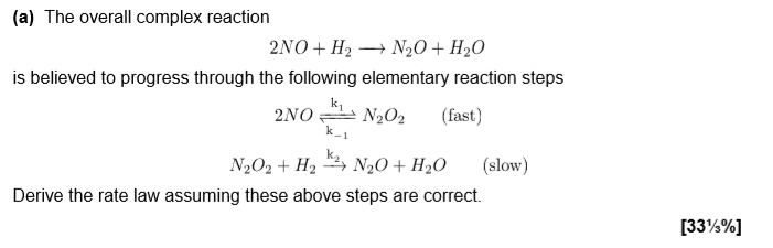 Solved (a) The overall complex reaction is believed to | Chegg.com
