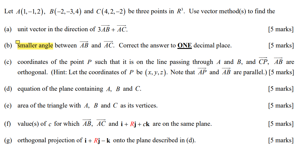 Solved Let A(1,−1,2),B(−2,−3,4) and C(4,2,−2) be three | Chegg.com