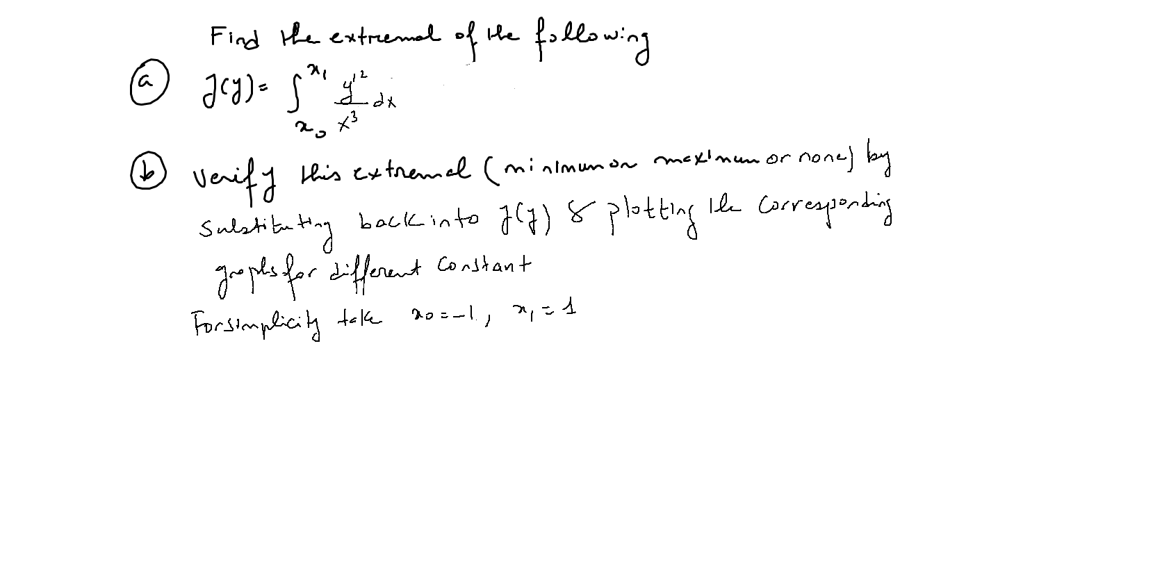 Solved Find The Extremal Of The Following A