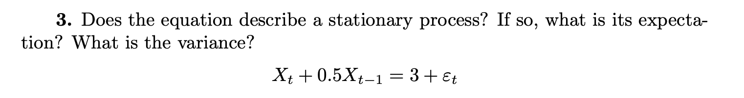3. Does the equation describe a stationary process? | Chegg.com