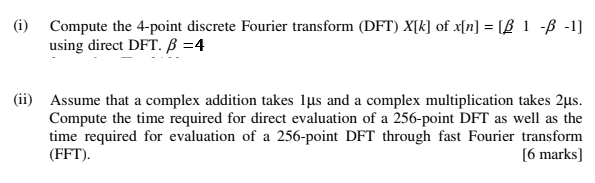 Solved (i) Compute the 4-point discrete Fourier transform | Chegg.com