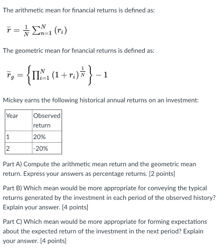 Solved The arithmetic mean for financial returns is defined | Chegg.com