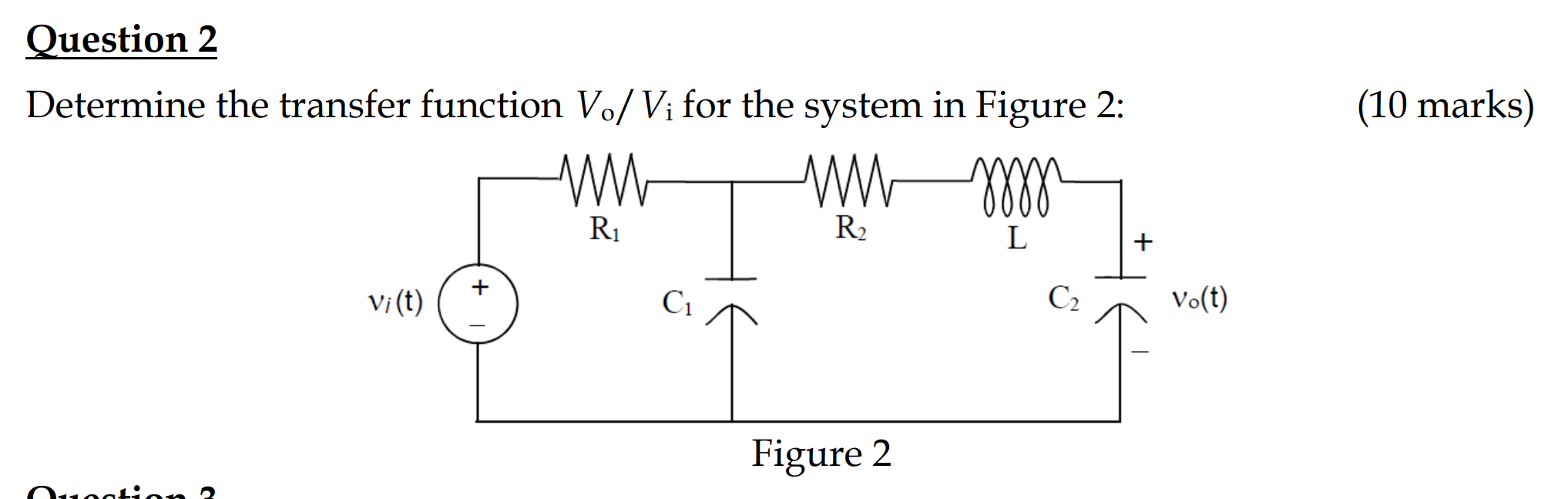 Solved Determine the transfer function Vo/Vi for the system | Chegg.com