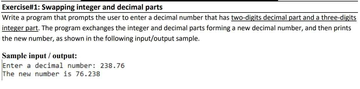 Solved Exercise#1: Swapping integer and decimal parts Write | Chegg.com