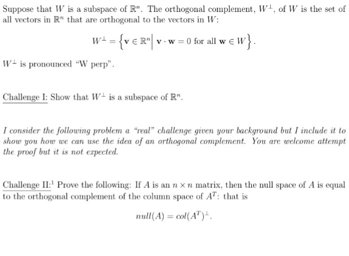 Solved Suppose that W is a subspace of R". The orthogonal | Chegg.com
