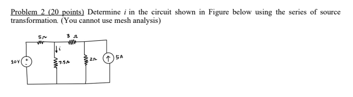 Solved Problem 2 ( 20 ﻿points) ﻿Determine \( ﻿i \) ﻿in the | Chegg.com