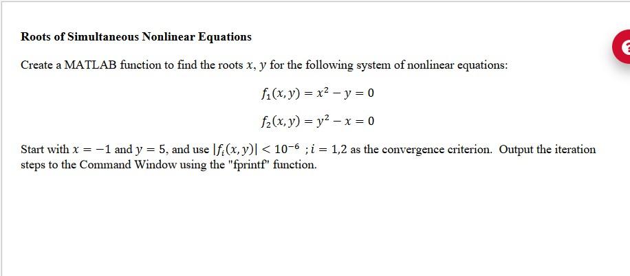 Solved Roots of Simultaneous Nonlinear Equations Create a | Chegg.com