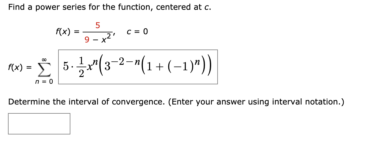 Solved Find a power series for the function, centered at c. | Chegg.com