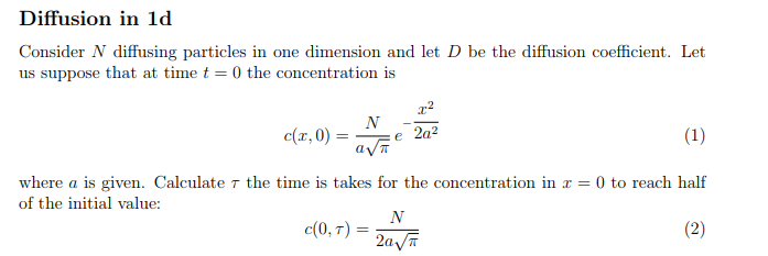 Diffusion in 1d Consider N diffusing particles in one | Chegg.com