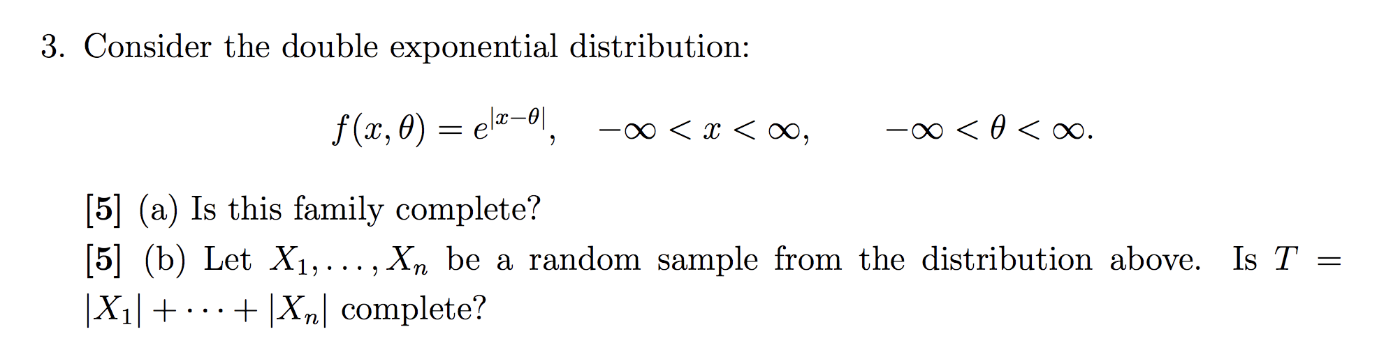 3. Consider the double exponential distribution: | Chegg.com