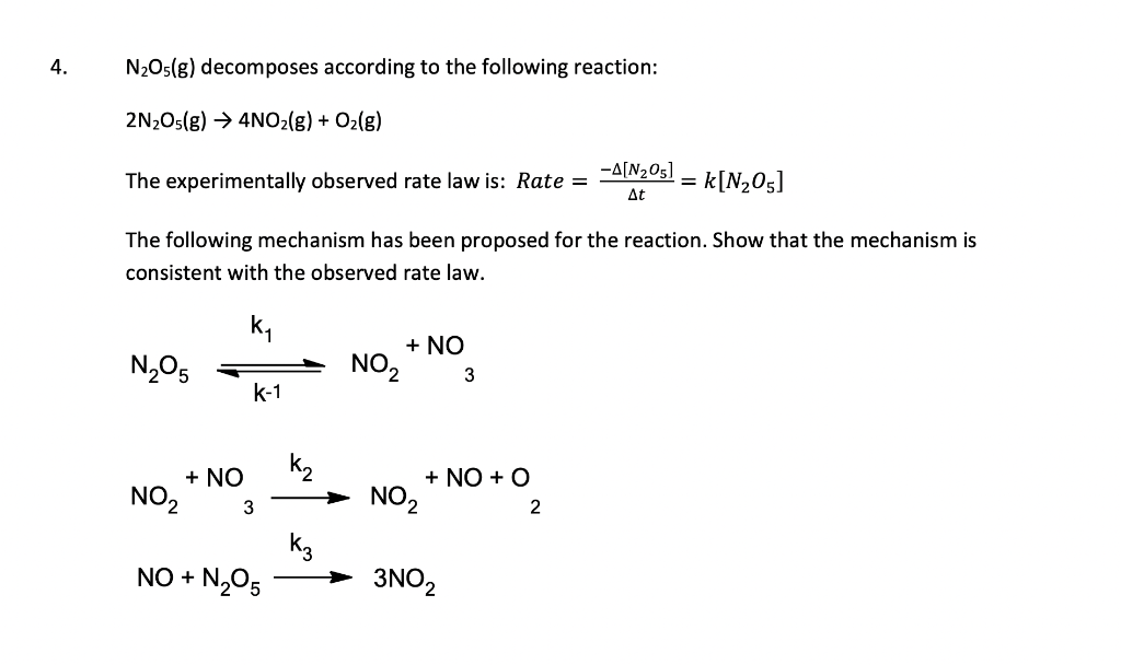 Solved N2O5( g) decomposes according to the following | Chegg.com