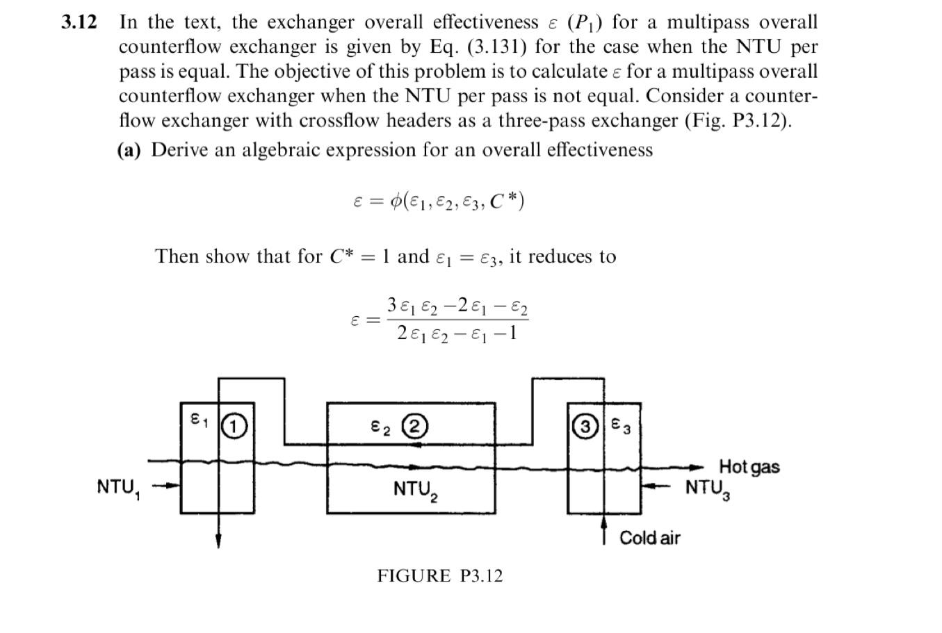 12 In the text, the exchanger overall effectiveness | Chegg.com