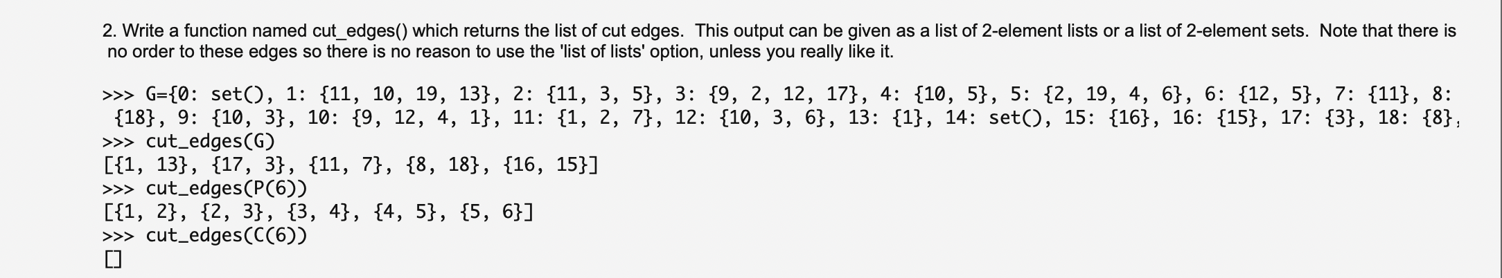 Solved 2. Write a function named cut_edges() which returns | Chegg.com