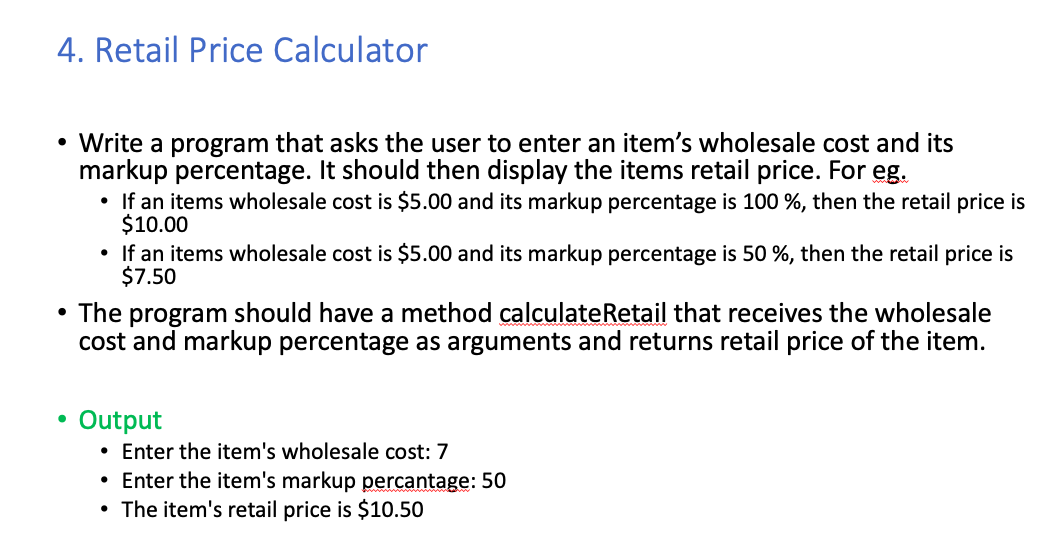 Solved 4 Retail Price Calculator Write A Program That Chegg